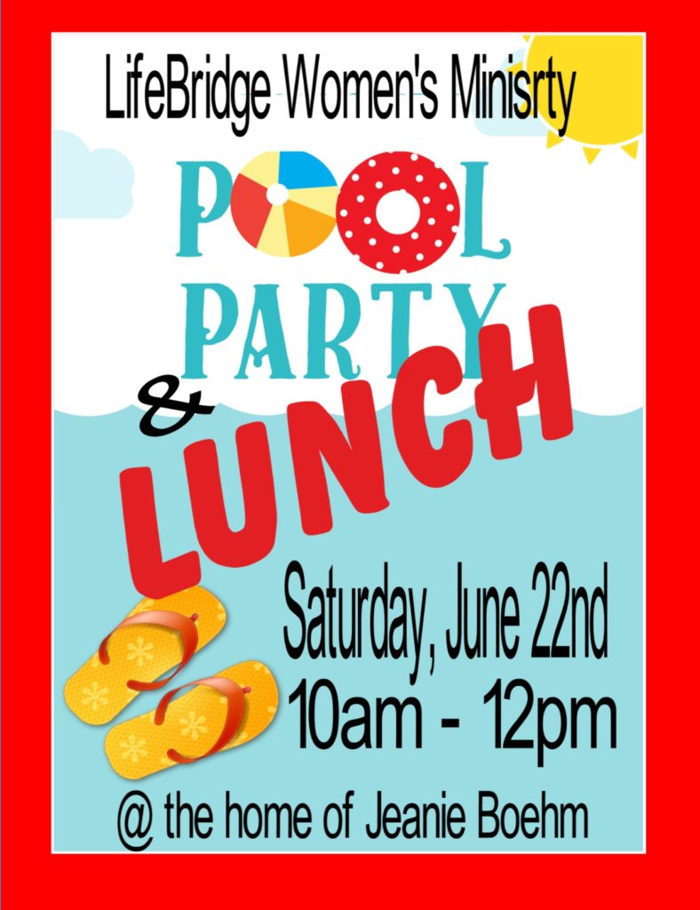 Women’s Ministry Pool Party Lunch – LifeBridge Community Church