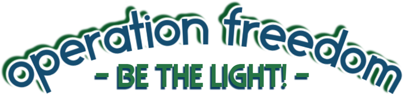 OPERATION FREEDOM: Be The Light – LifeBridge Community Church