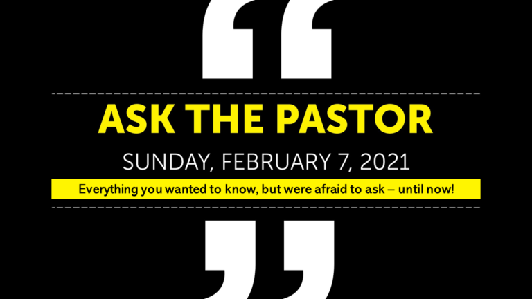 Ask the Pastor – LifeBridge Community Church