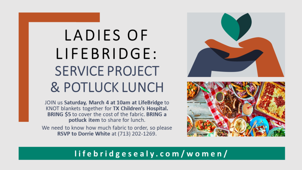 Women’s Ministry Service Project & Potluck Lunch – LifeBridge Community ...