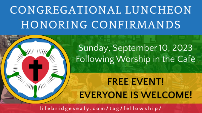 Confirmation Reception Luncheon – LifeBridge Community Church