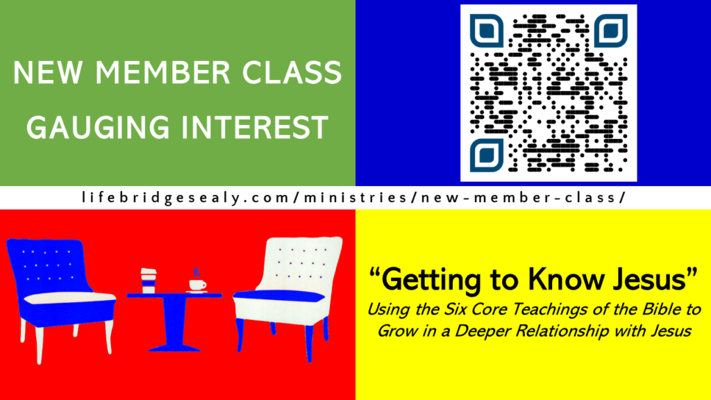 New Member Class — Interest Gauging – LifeBridge Community Church